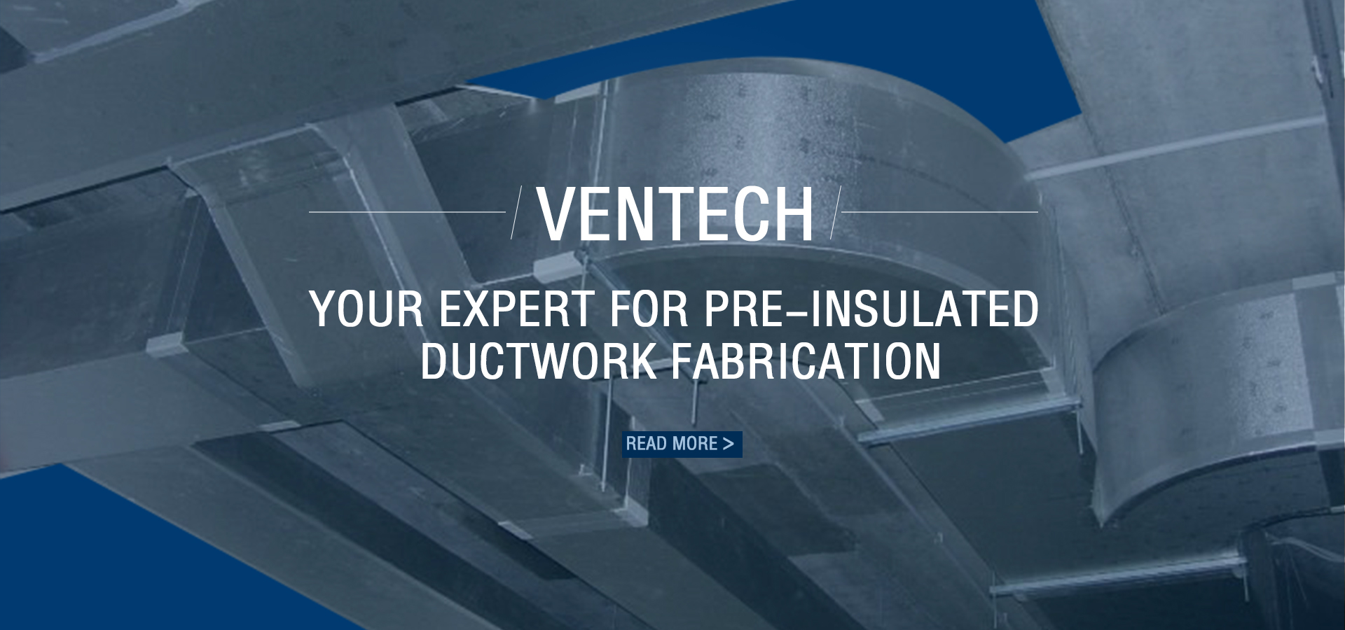 Pre Insulated Ductwork, Insulation Cutting Machine Manufacturer | Ventech